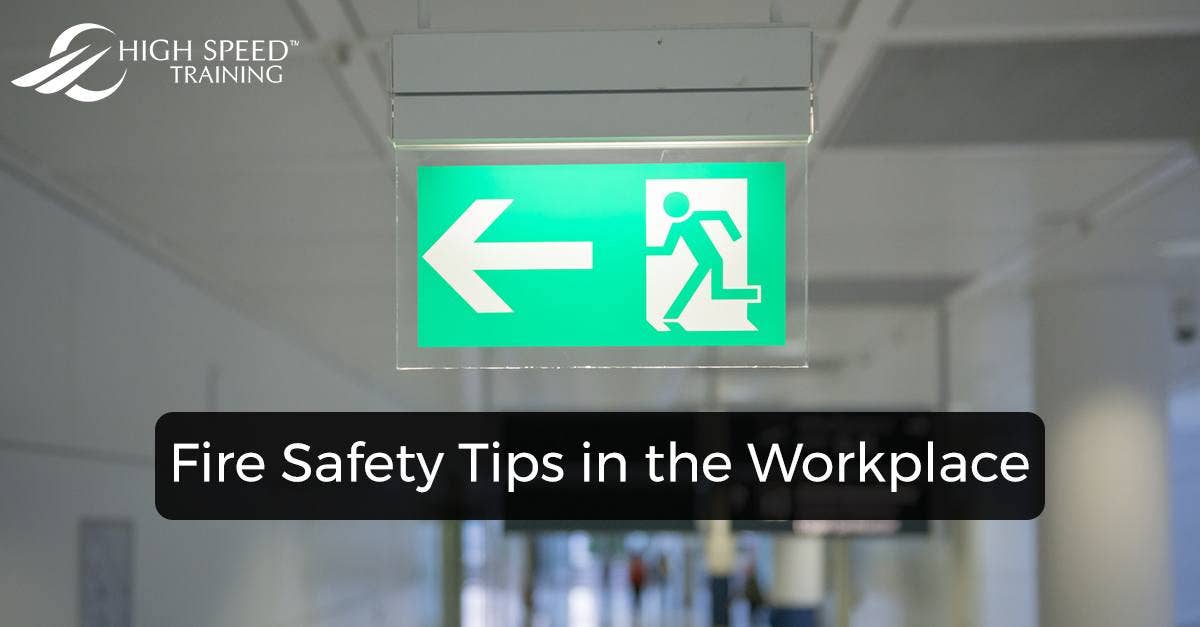 Fire Safety Tips in the Workplace | High Speed Training