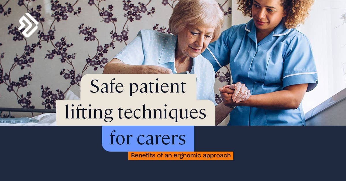 Ergonomic Approach to Manual Handling | Techniques for Carers