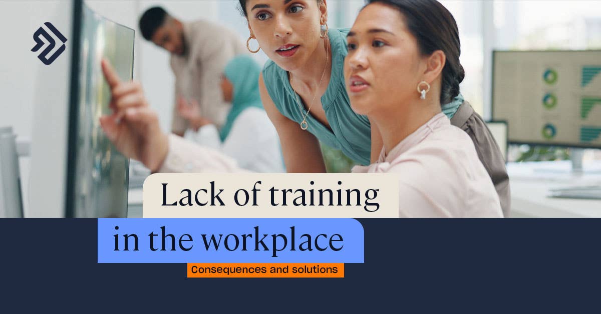 Lack of Training in the Workplace | Consequences and Solutions