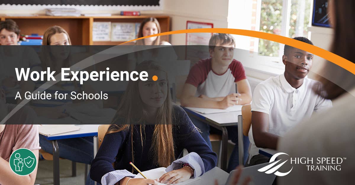 Work Experience Guidance for Schools | High Speed Training