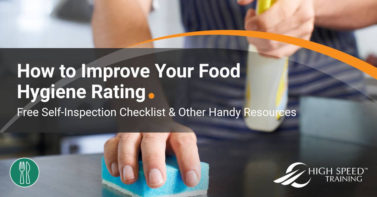 Improving Your Food Hygiene Rating | Free Guides & Resources