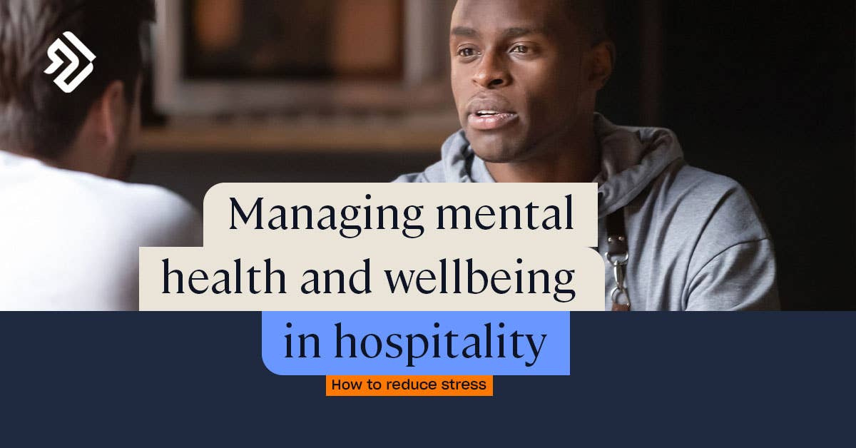 Managing Stress in Hospitality | A First Hand Account
