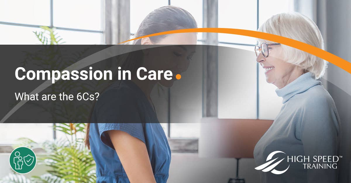 What are the 6Cs in Care? | Compassion in Practice