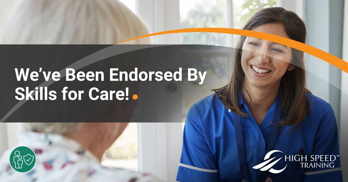 High Speed Training are a Skills for Care Endorsed Provider