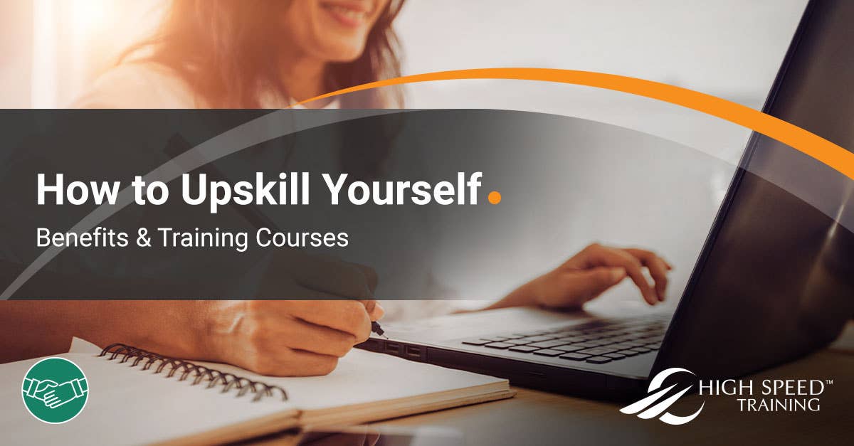How to Upskill Yourself | Benefits & Training Courses