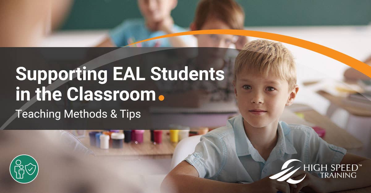 Supporting EAL Learners | Teaching Methods & Tips