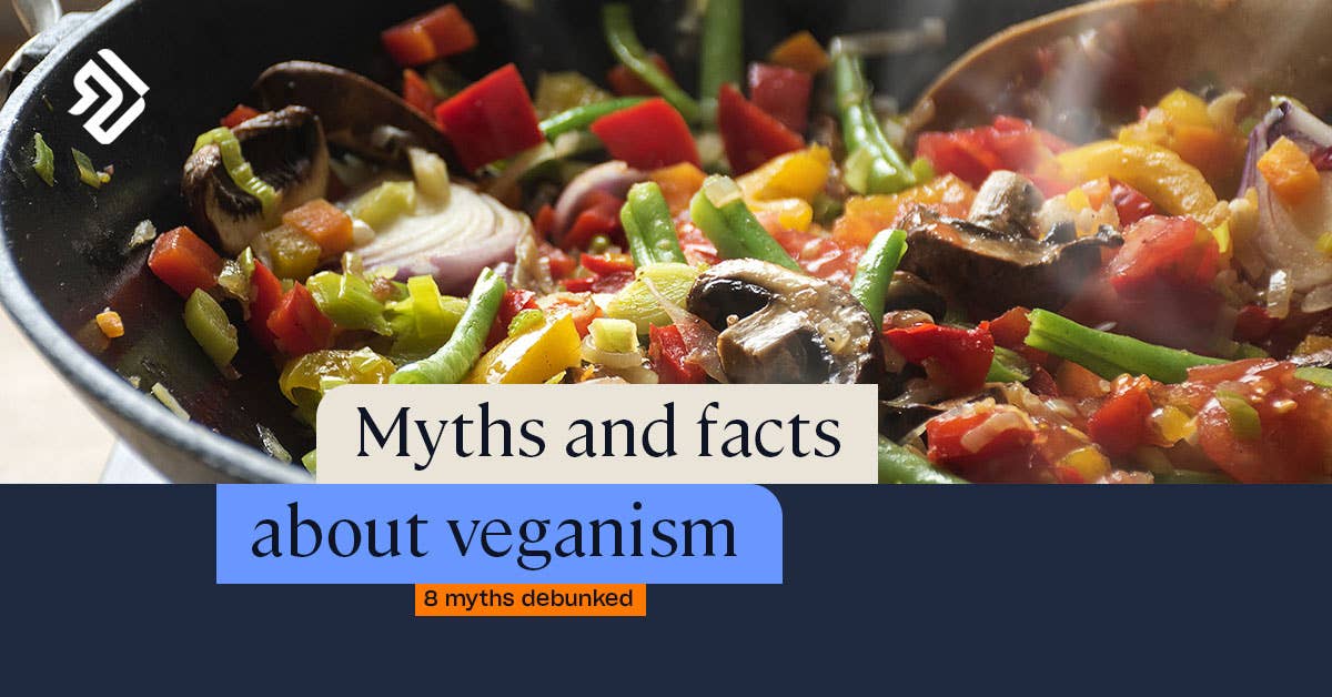 Vegan Myths and Facts | 10 Common Myths Debunked
