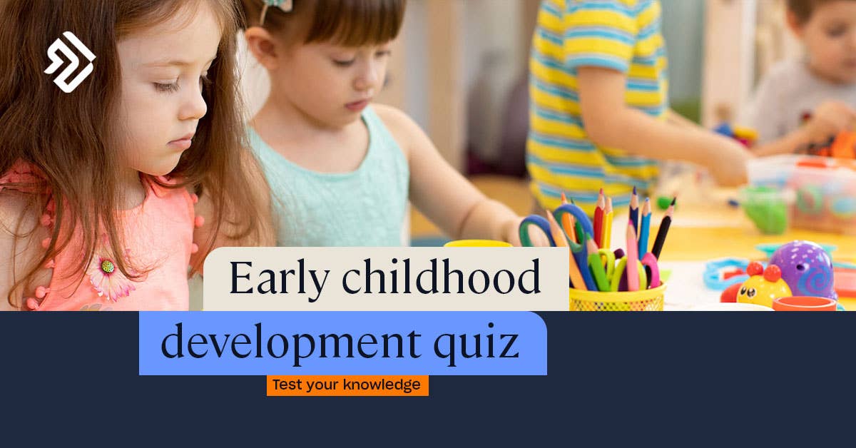 How Much Do You Know About Child Development? | Free Quiz