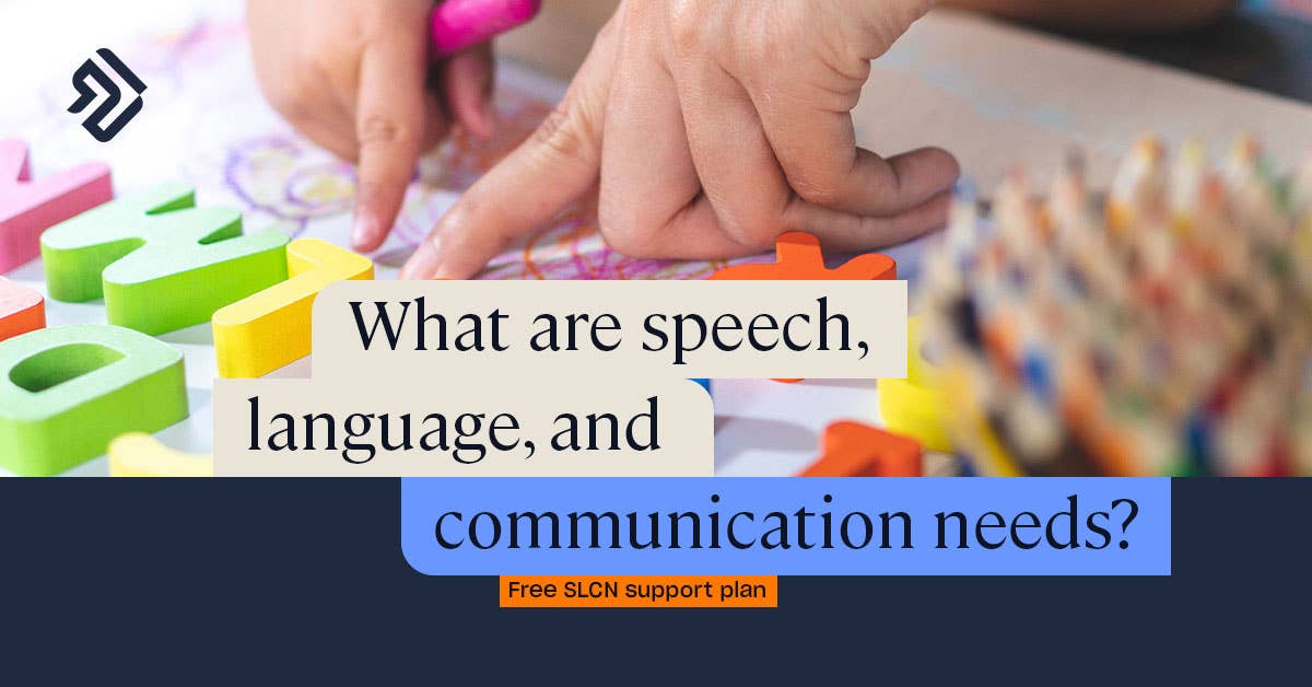 Speech, Language, and Communication Needs | Support Plan