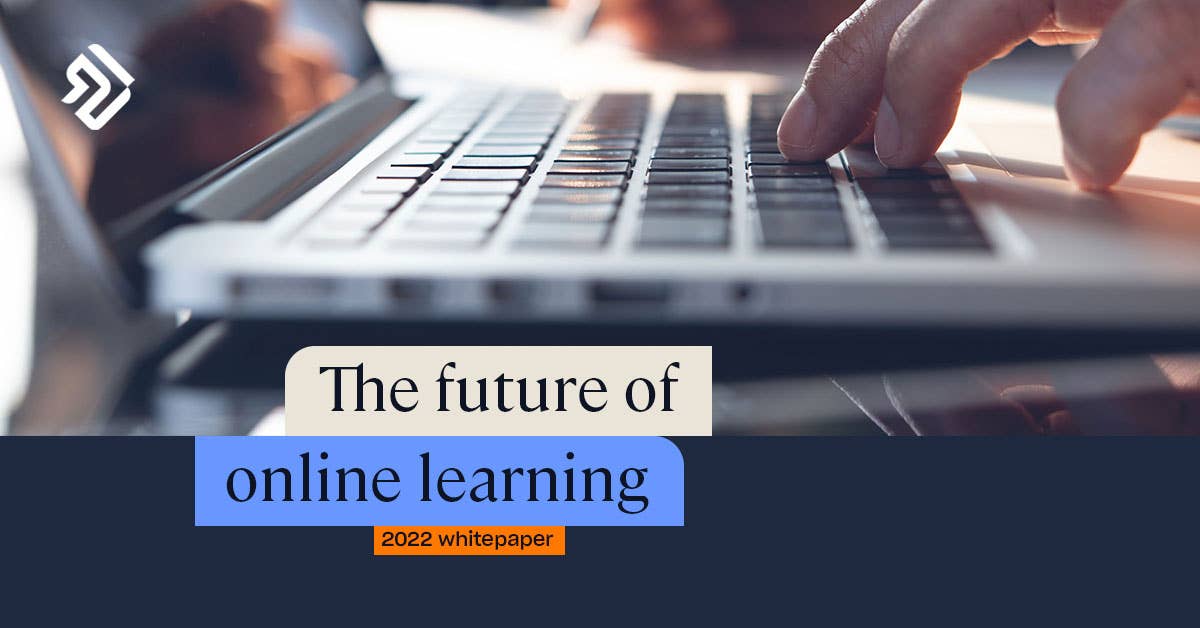 What is the Future of Online Learning? | 2022 Whitepaper