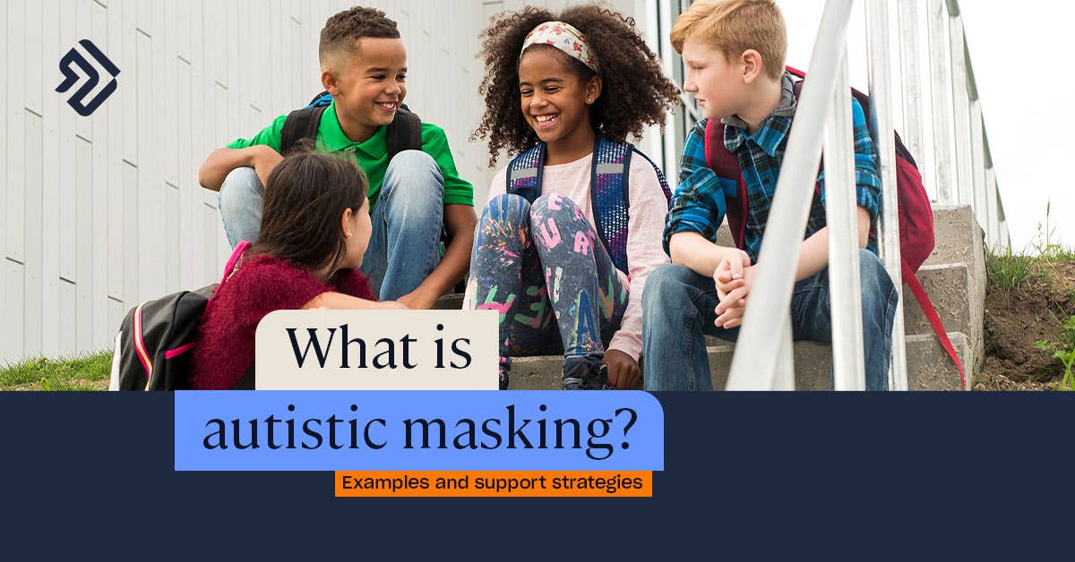 What Is Autistic Masking Examples Support Strategies what-is-autistic-masking-examples-support-strategies