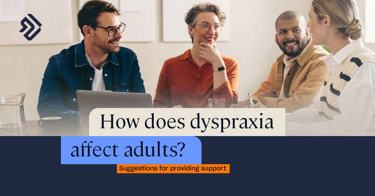 What Is Dyspraxia In Adults Symptoms Personality Traits what-is-dyspraxia-in-adults-symptoms-personality-traits