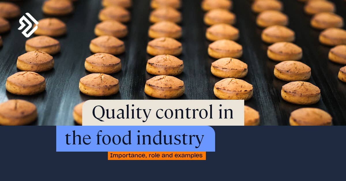 What is Quality Control in the Food Industry? | Role & Examples
