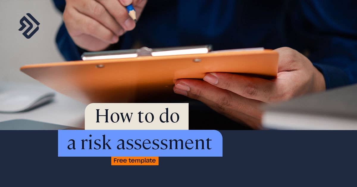 How to Do a Risk Assessment at Work | Free Template