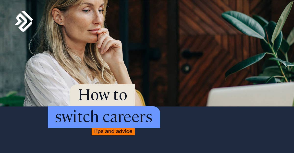 How to Change Careers | Tips for Switching Careers
