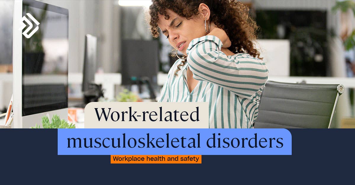 Work-Related Musculoskeletal Disorders | Causes & Prevention