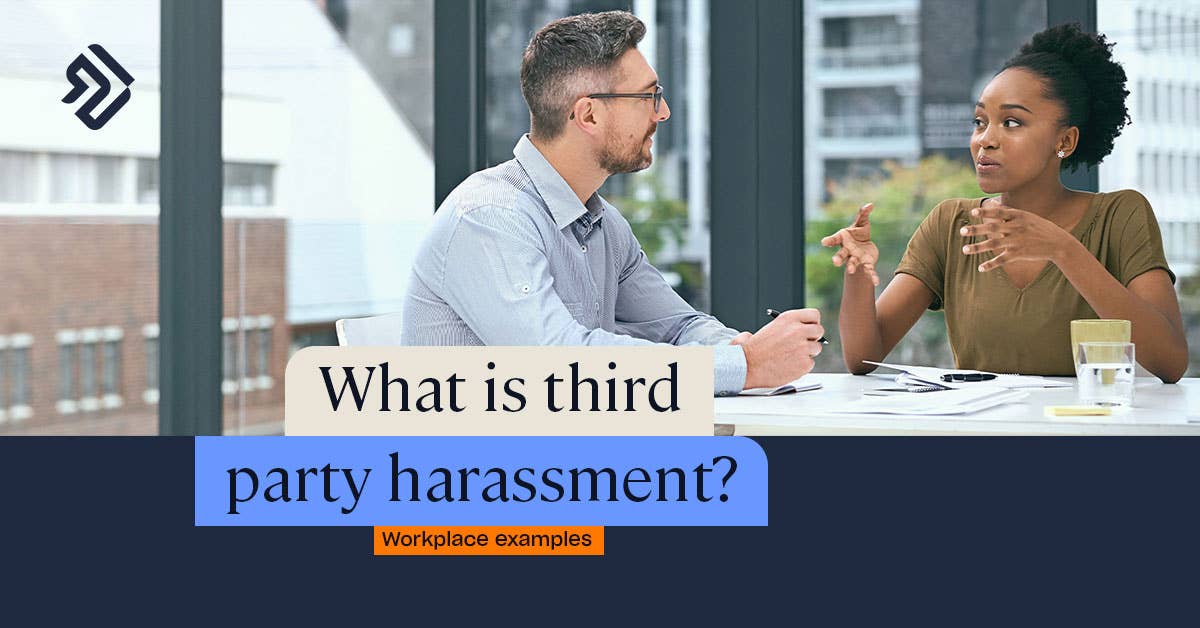What is Third Party Harassment? | Examples at Work
