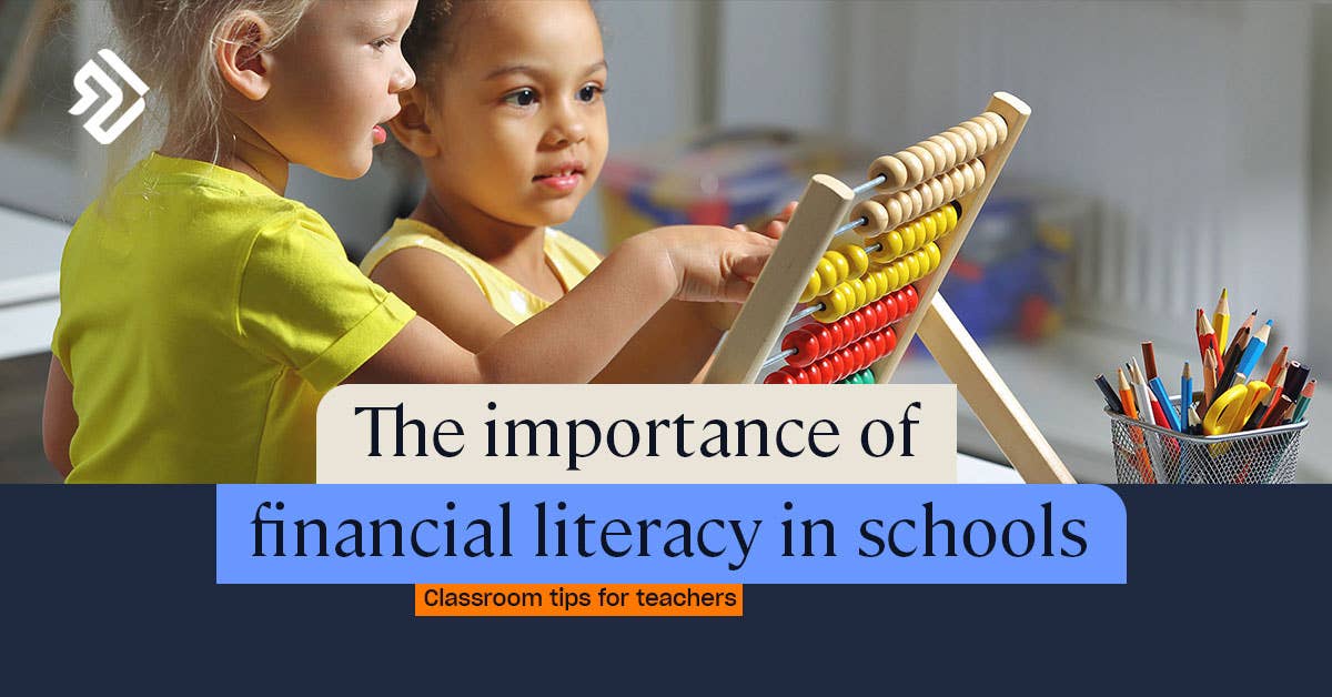 Financial Literacy in Schools | Importance and How to Teach
