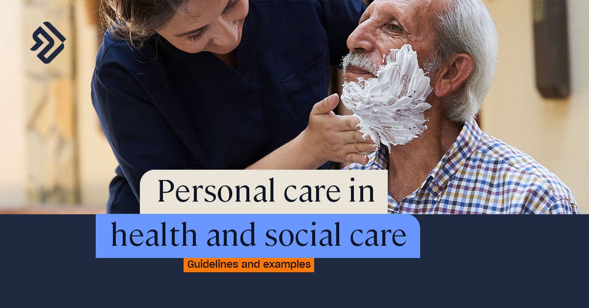 What is Personal Care? | Importance, Examples & Guidelines