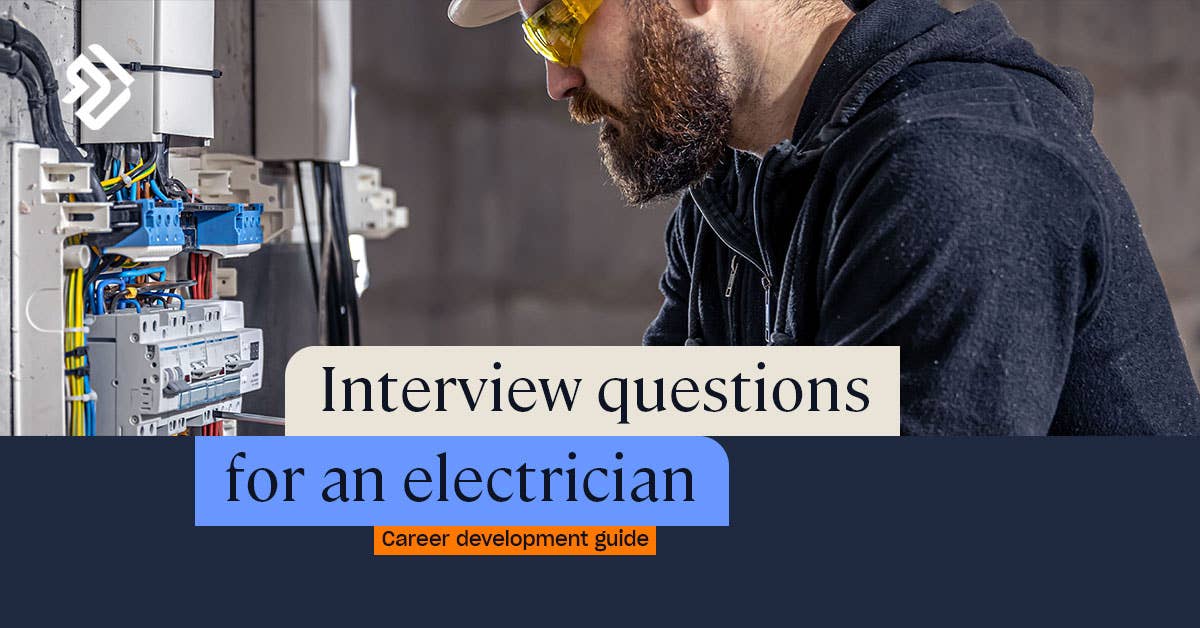 Interview Questions for an Electrician | Examples and Advice