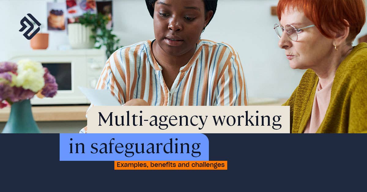 Multi-Agency Working | Benefits & Challenges in Safeguarding