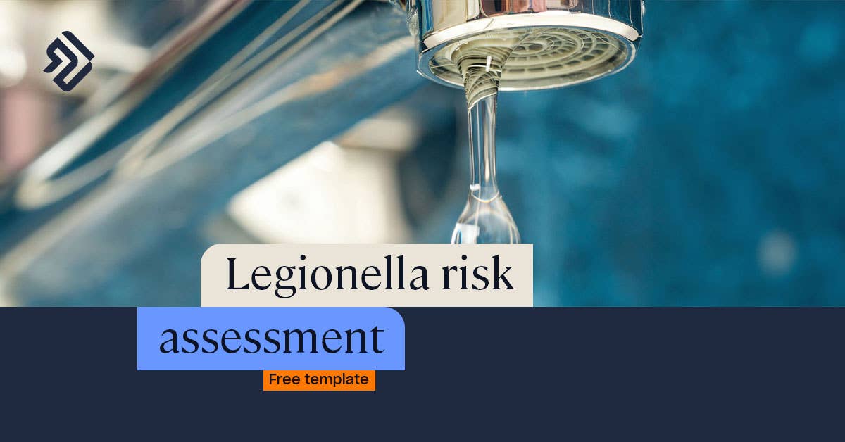 Legionella Risk Assessment | Free Template & Guidance