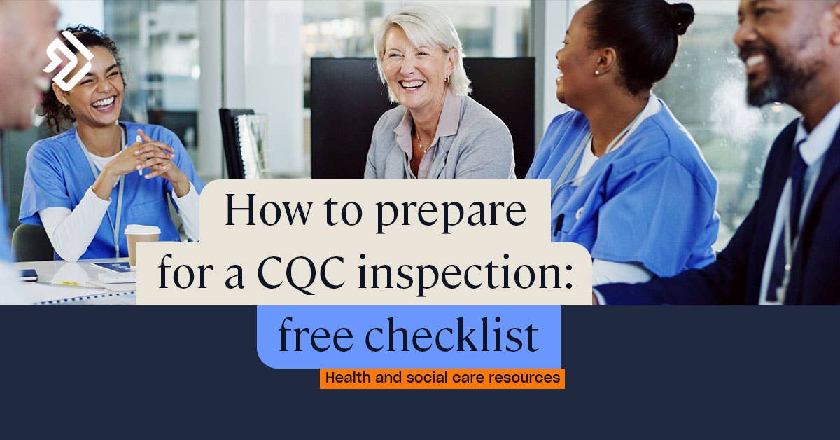 Prepare for CQC Inspection | Free CQC Inspection Checklist