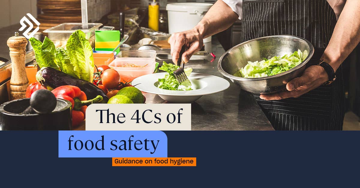 What Are The 4Cs of Food Safety? | Guidance on Food Hygiene